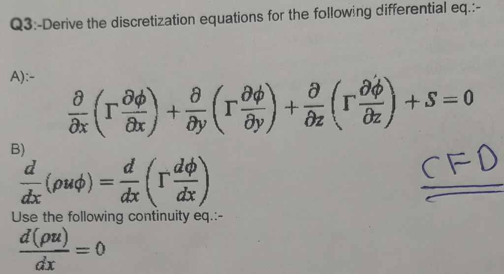 Solved Q3:-Derive the discretization equations for the | Chegg.com