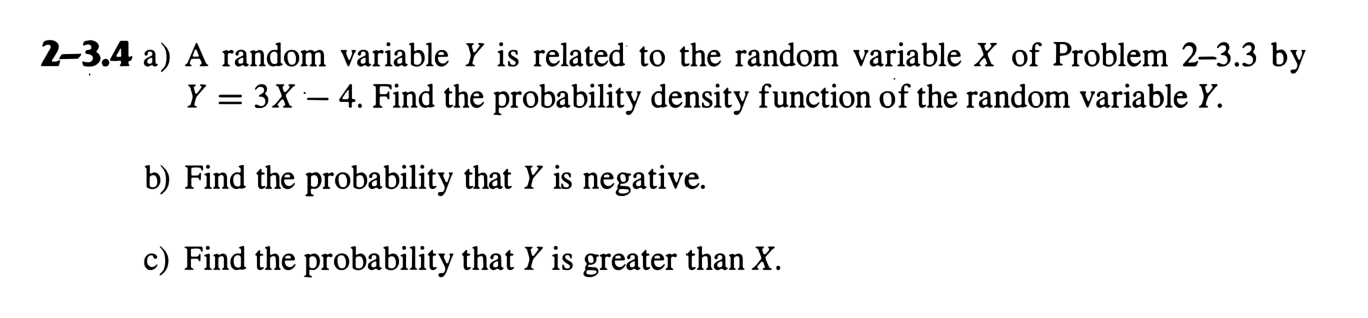 Solved - 3.4 a) A random variable Y is related to the random | Chegg.com