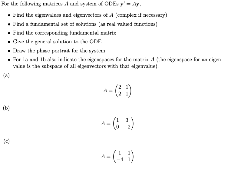 Solved For the following matrices A and system of ODEs y' = | Chegg.com