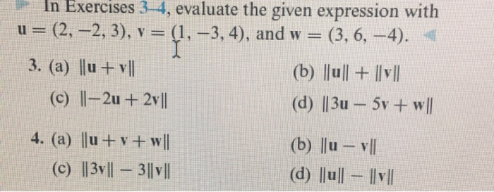 Solved In Exercises 3-4, evaluate the given expression with | Chegg.com