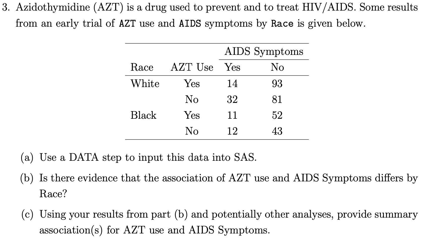 3. Azidothymidine (AZT) is a drug used to prevent and | Chegg.com