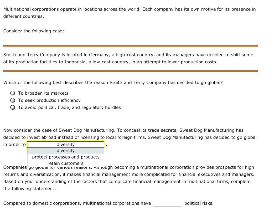 Solved Multinational corporations operate in locations | Chegg.com