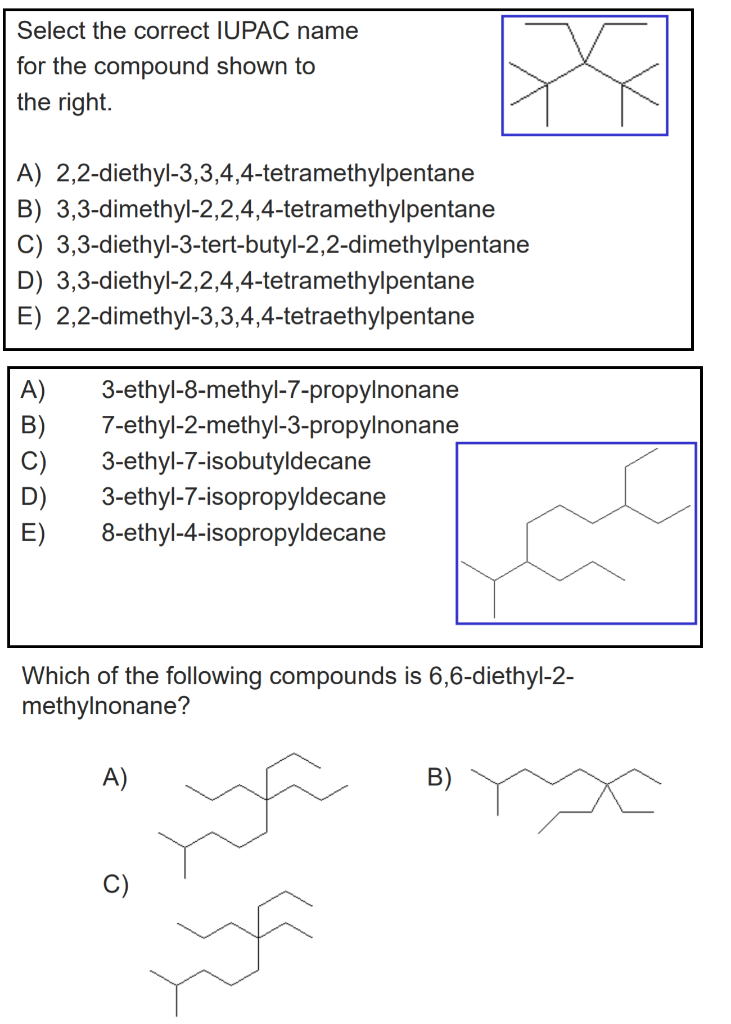 Solved Select the correct IUPAC name for the compound shown | Chegg.com