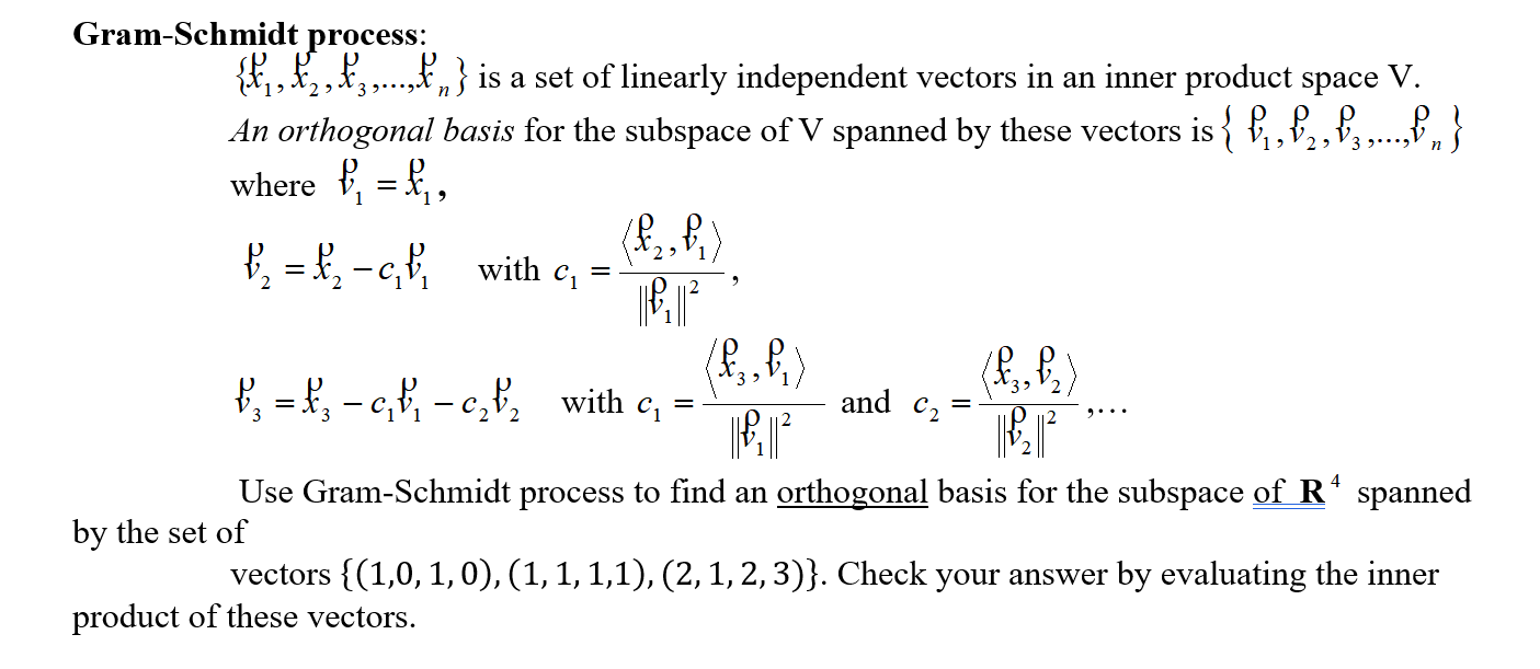 Solved Gram-Schmidt process; {{1,82,8g....,f} is a set of | Chegg.com