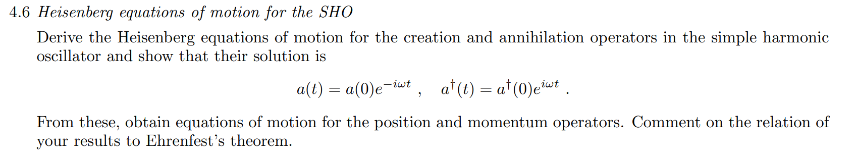 Solved 4.6 ﻿Heisenberg equations of motion for the SHODerive | Chegg.com