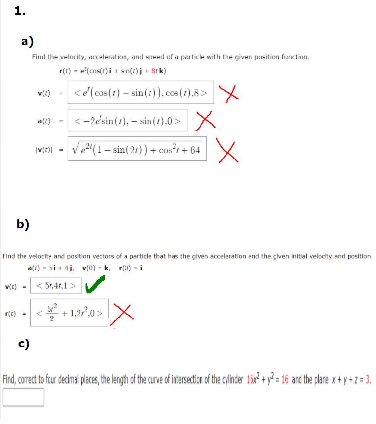 Solved PLEASE COMPLETE ALL PARTS, THE RED X IS THE | Chegg.com