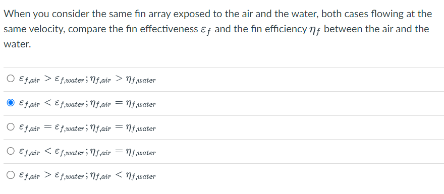 When you consider the same fin array exposed to the | Chegg.com