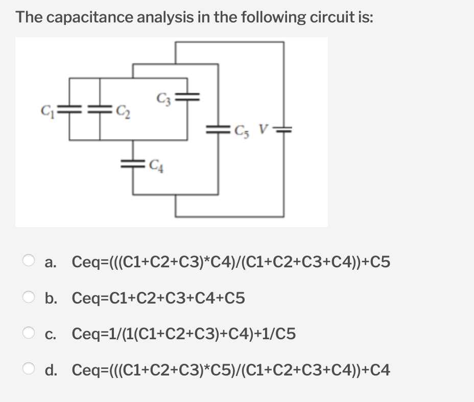 Solved The capacitance analysis in the following circuit is: | Chegg.com