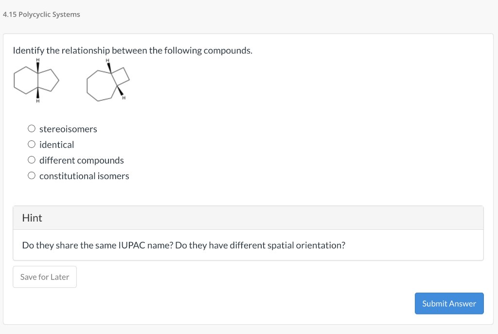 Solved 4.15 Polycyclic Systems Identify the relationship | Chegg.com