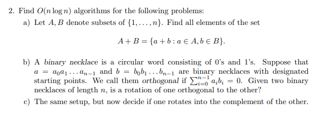 2. Find O(n log n) algorithms for the following | Chegg.com