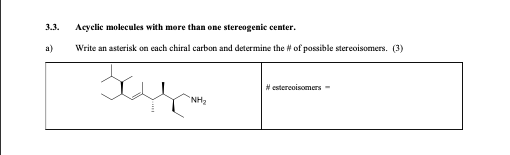 Solved Acyclic molecules with more than one stereogenic | Chegg.com