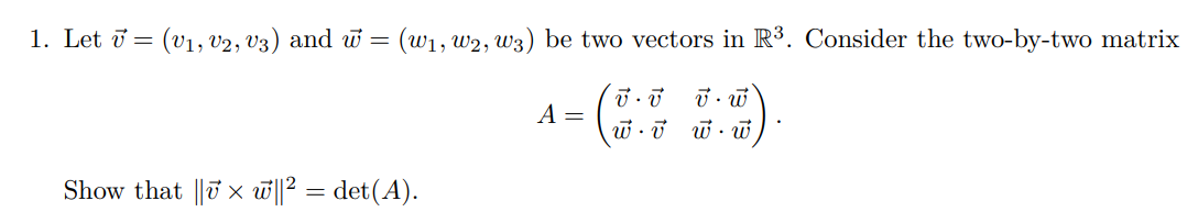 Solved Let vec(v)=(v1,v2,v3) ﻿and vec(w)=(w1,w2,w3) ﻿be two | Chegg.com