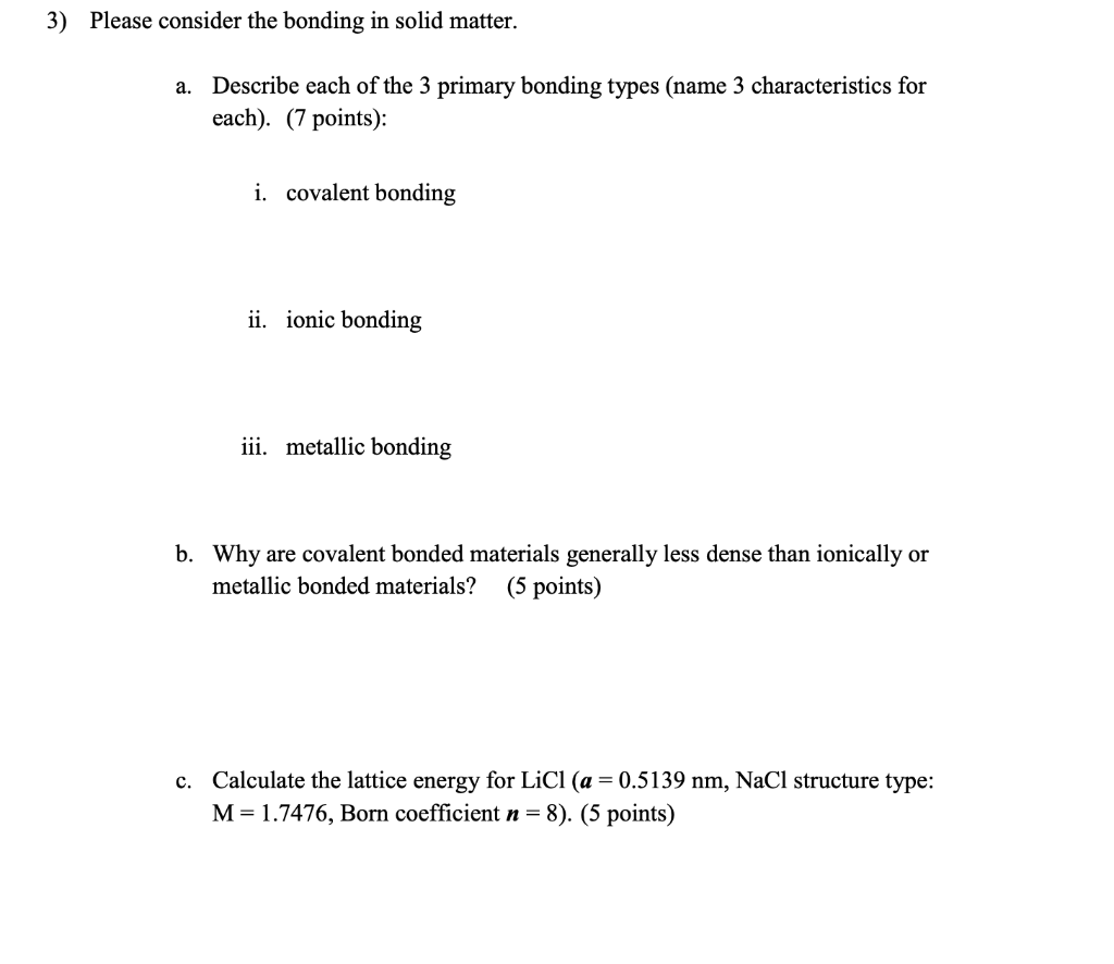 Solved ase consider the bonding in solid matter. a. Describe | Chegg.com