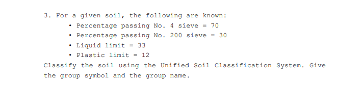 Solved 3. For a given soil, the following are known: - | Chegg.com