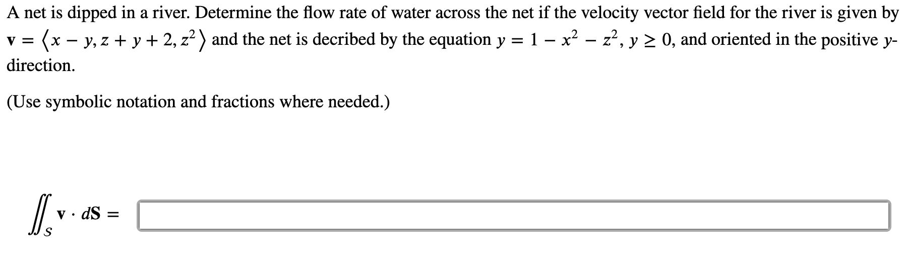 Solved A net is dipped in a river. Determine the flow rate | Chegg.com