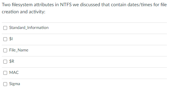 Solved Two filesystem attributes in NTFS we discussed that | Chegg.com