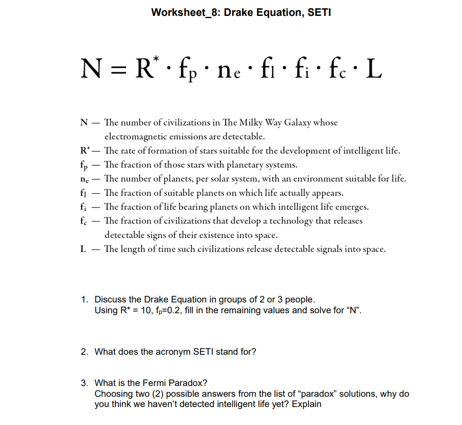 Solved Worksheet_8: Drake Equation, SETI N=R*. fpne · fi: | Chegg.com