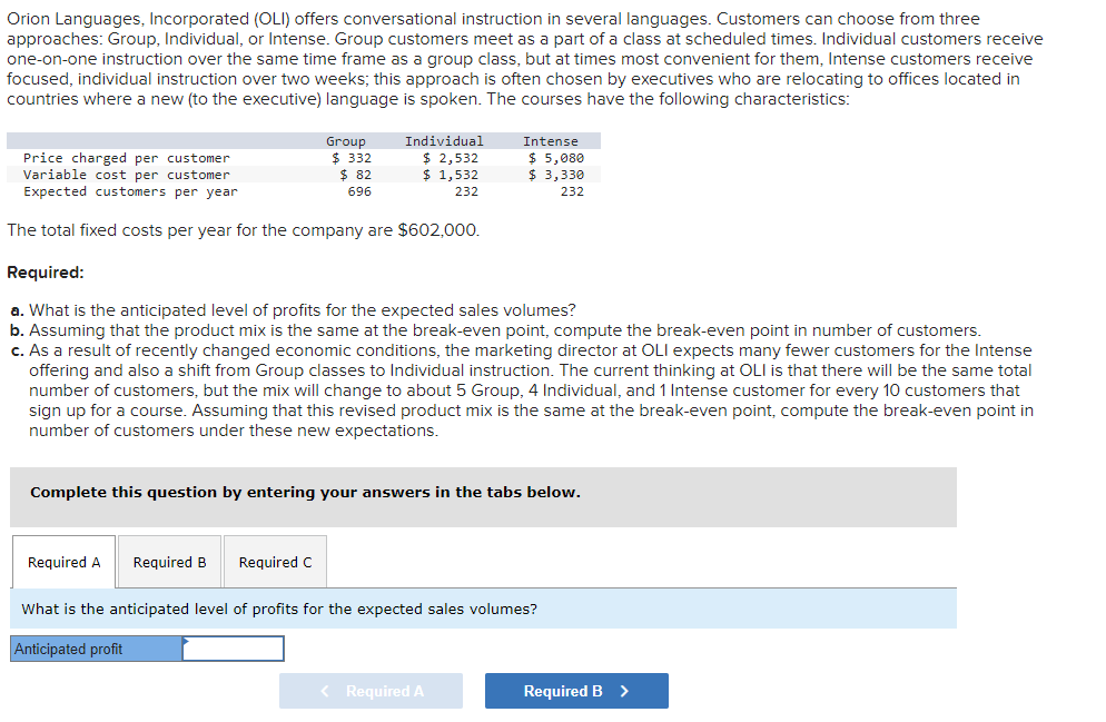 Solved Orion Languages, Incorporated (OLI) offers | Chegg.com