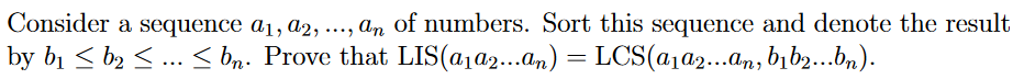 Solved Consider a sequence a1, A2, ..., An of numbers. Sort | Chegg.com