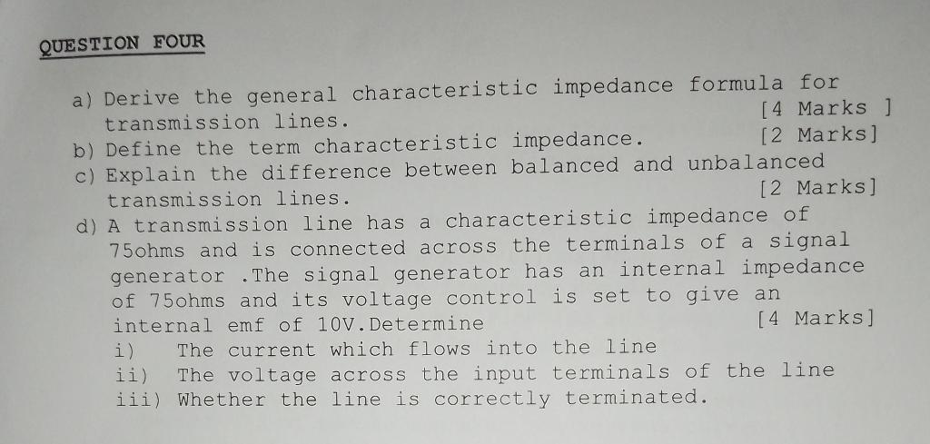 Solved a) Derive the general characteristic impedance | Chegg.com