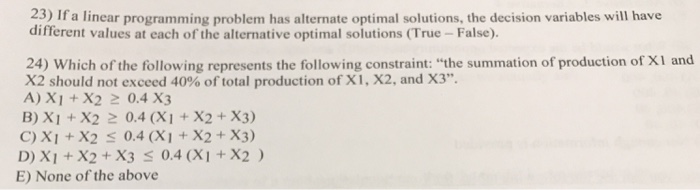 Solved If a linear programming problem has alternate optimal | Chegg.com