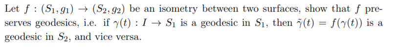 Solved Let f : (S1,9ı) + (S2,92) be an isometry between two | Chegg.com