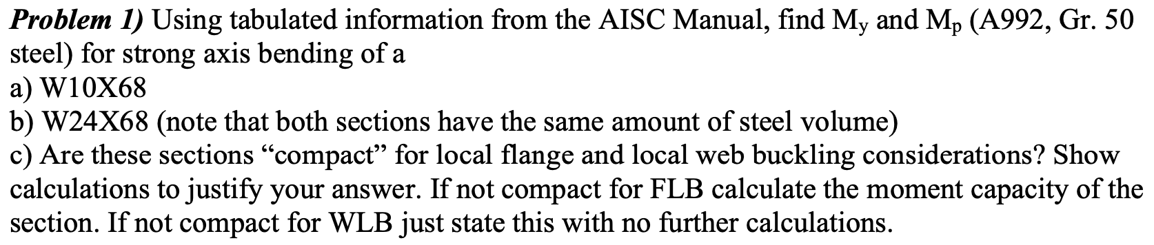 Solved Problem 1) Using tabulated information from the AISC | Chegg.com