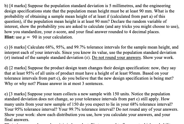 Solved b) [4 marks] Suppose the population standard | Chegg.com