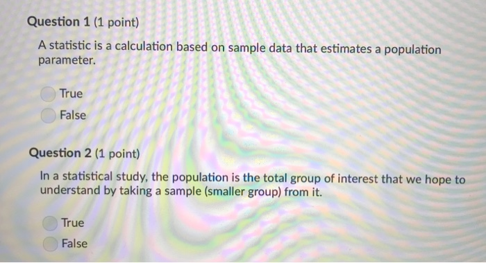 Solved Question 1 (1 point) A statistic is a calculation | Chegg.com