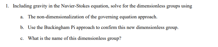 Solved 1. Including gravity in the Navier-Stokes equation, | Chegg.com