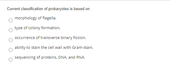 Solved Current classification of prokaryotes is based on | Chegg.com