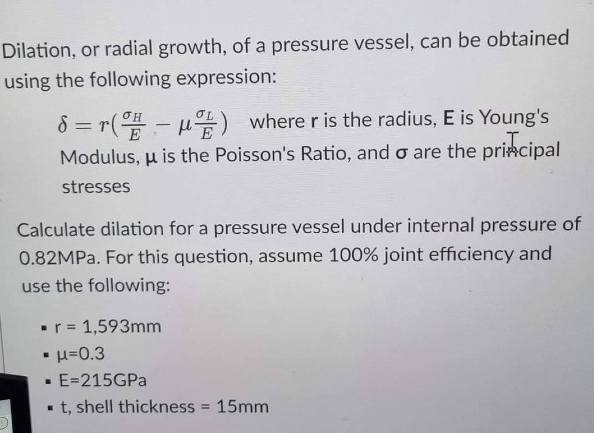 Solved Dilation, or radial growth, of a pressure vessel, can | Chegg.com