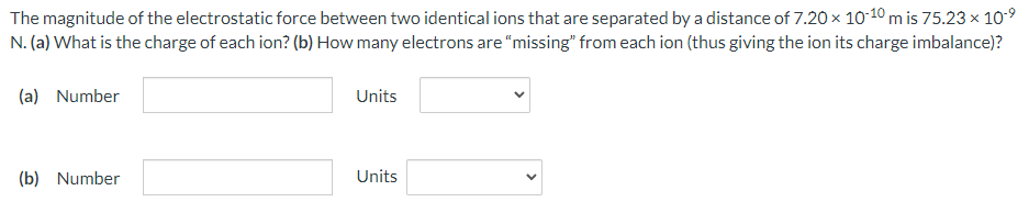 Solved The magnitude of the electrostatic force between two | Chegg.com