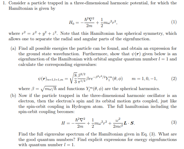 Solved 1. Consider a particle trapped in a three-dimensional | Chegg.com