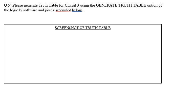 Solved Q5) Please generate Truth Table for Circuit 3 using | Chegg.com