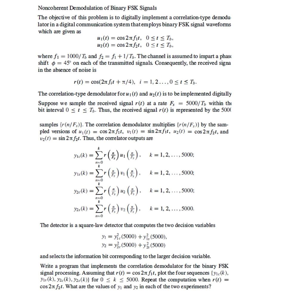 Solved Noncoherent Demodulation of Binary FSK Signals The | Chegg.com