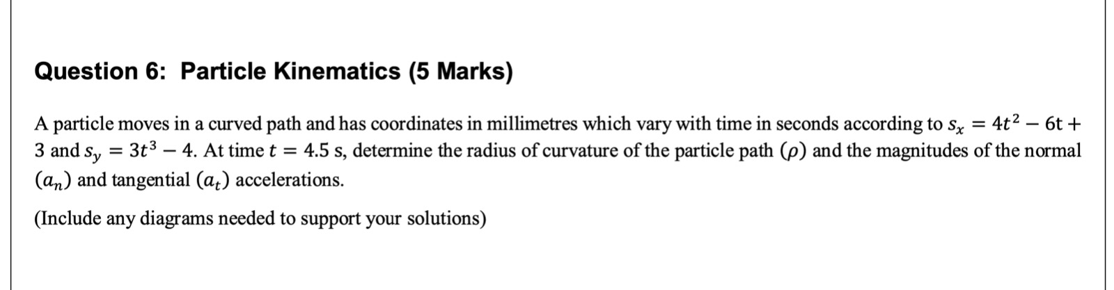 Solved Question 6: Particle Kinematics (5 Marks) A particle | Chegg.com