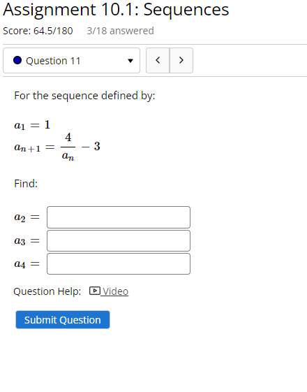 Solved Assignment 10.1: Sequences Score: 64.5/1803/18 | Chegg.com