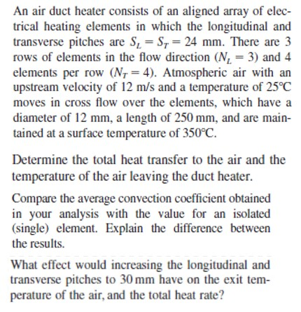 Solved An air duct heater consists of an aligned array of | Chegg.com