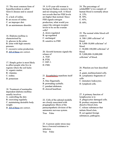 Solved 15. The most common form of hyperthyroidism is called | Chegg.com