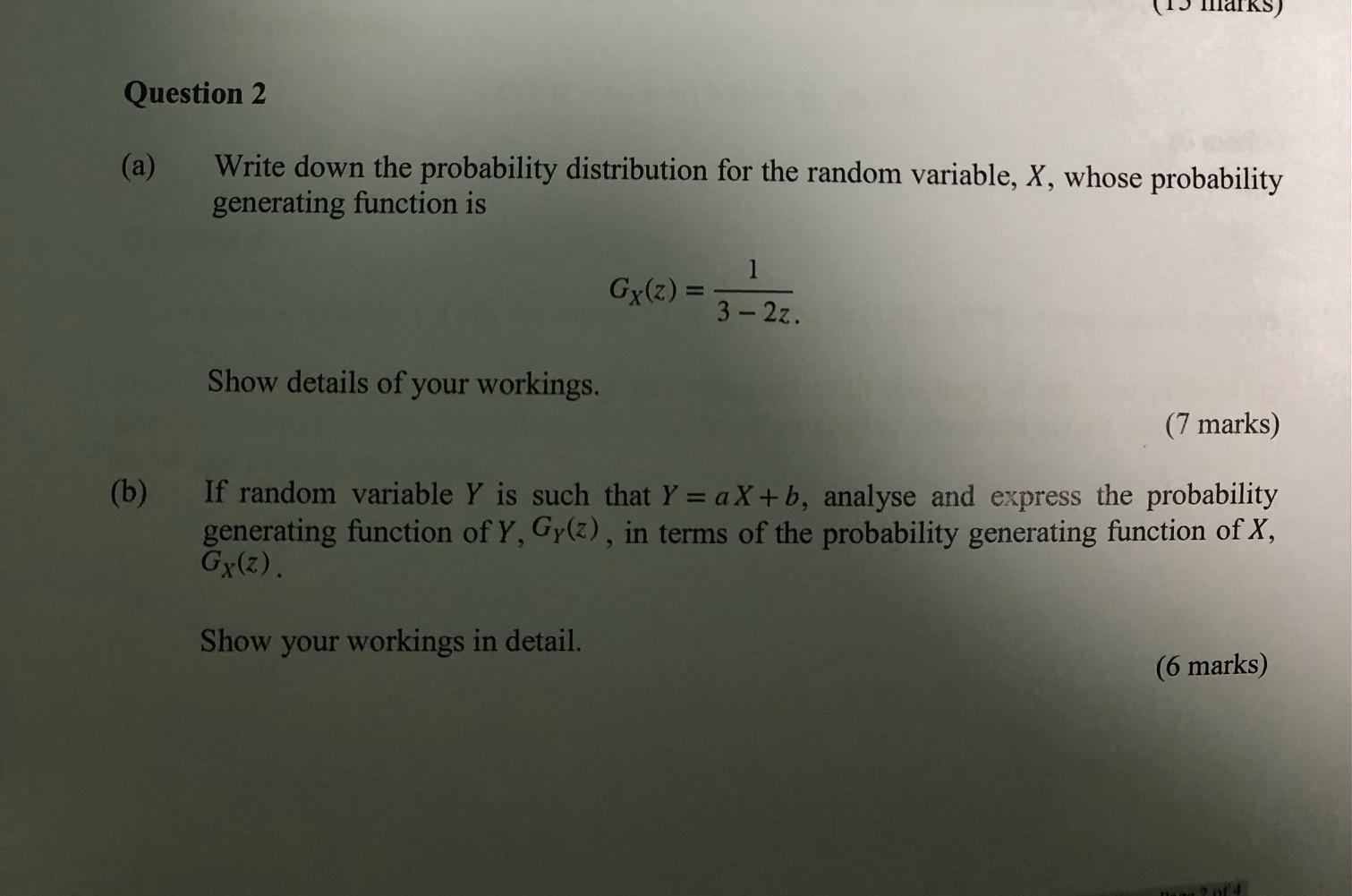 Solved Question 2 (a) Write down the probability | Chegg.com