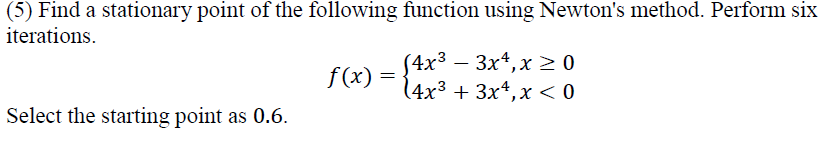 Solved (5) ﻿Find a stationary point of the following | Chegg.com