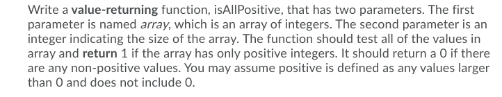 Solved Write a value-returning function, isAllPositive, that | Chegg.com
