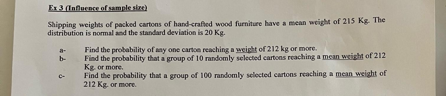 Solved Ex 3 (Influence of sample size) Shipping weights of | Chegg.com