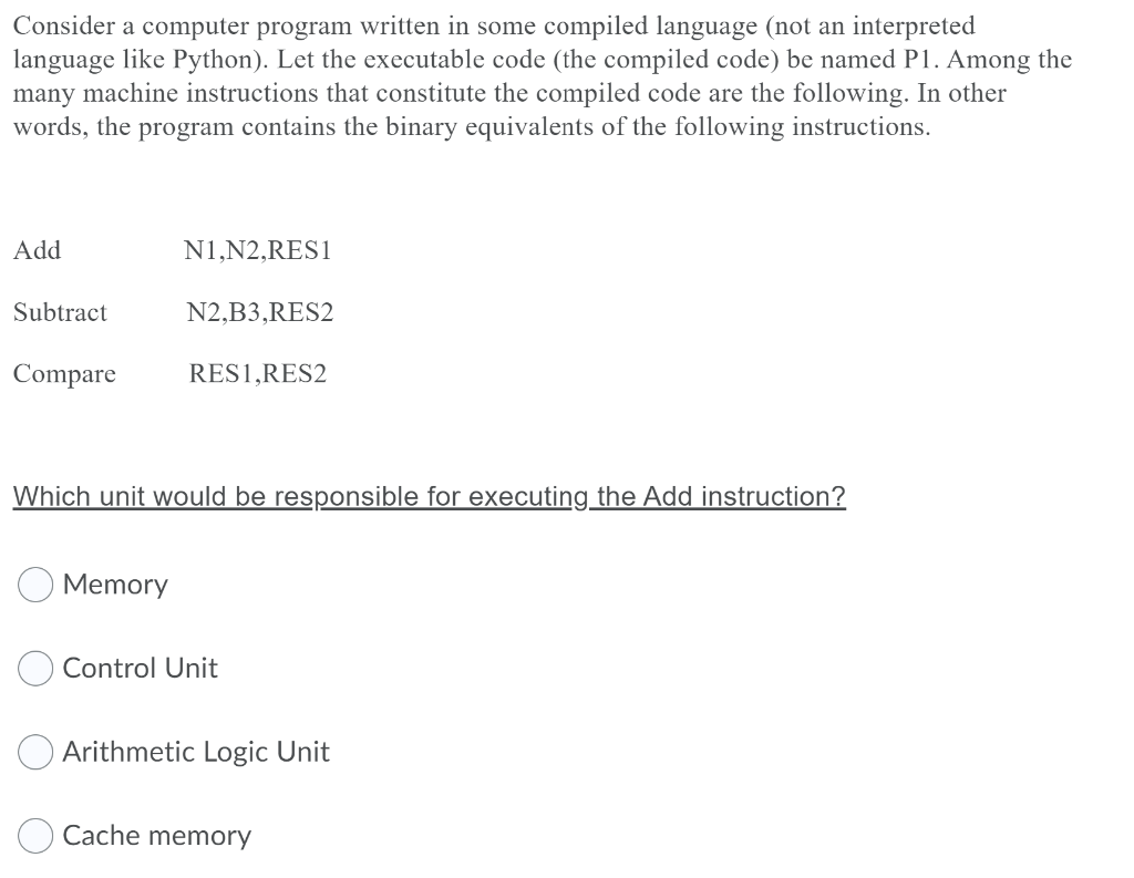 Solved Consider a computer program written in some compiled | Chegg.com