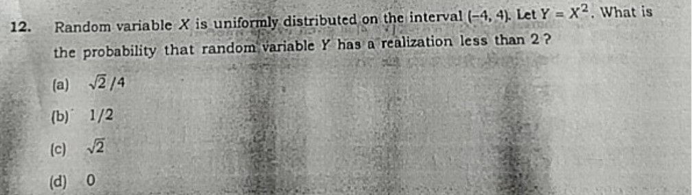 Solved 12. Random variable X is uniformly distributed on the | Chegg.com