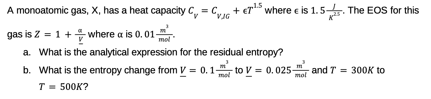 Solved A monoatomic gas, X, has a heat capacity | Chegg.com