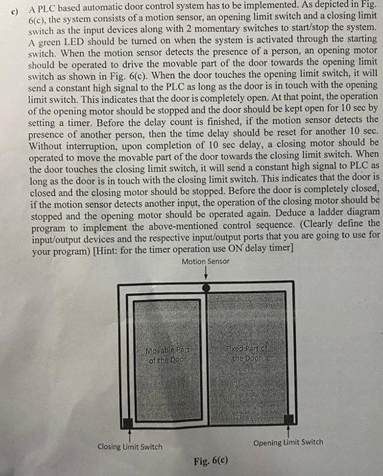Solved c) A PLC based automatic door control system has to | Chegg.com