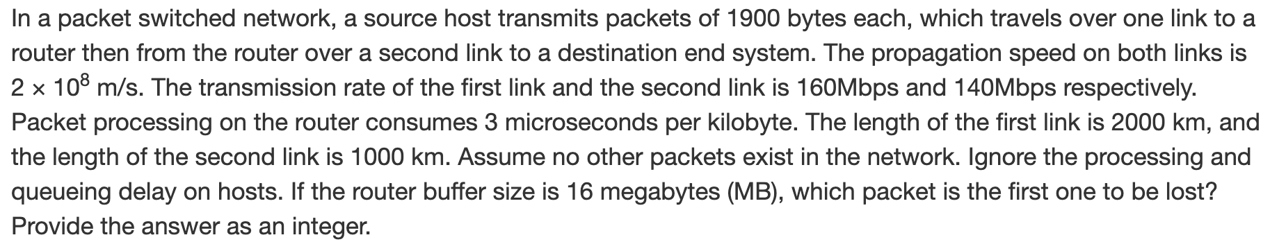 In a packet switched network, a source host transmits | Chegg.com