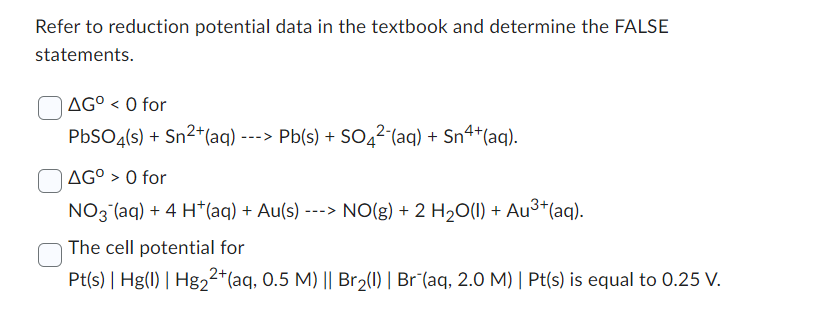 Solved Refer to reduction potential data in the textbook and | Chegg.com